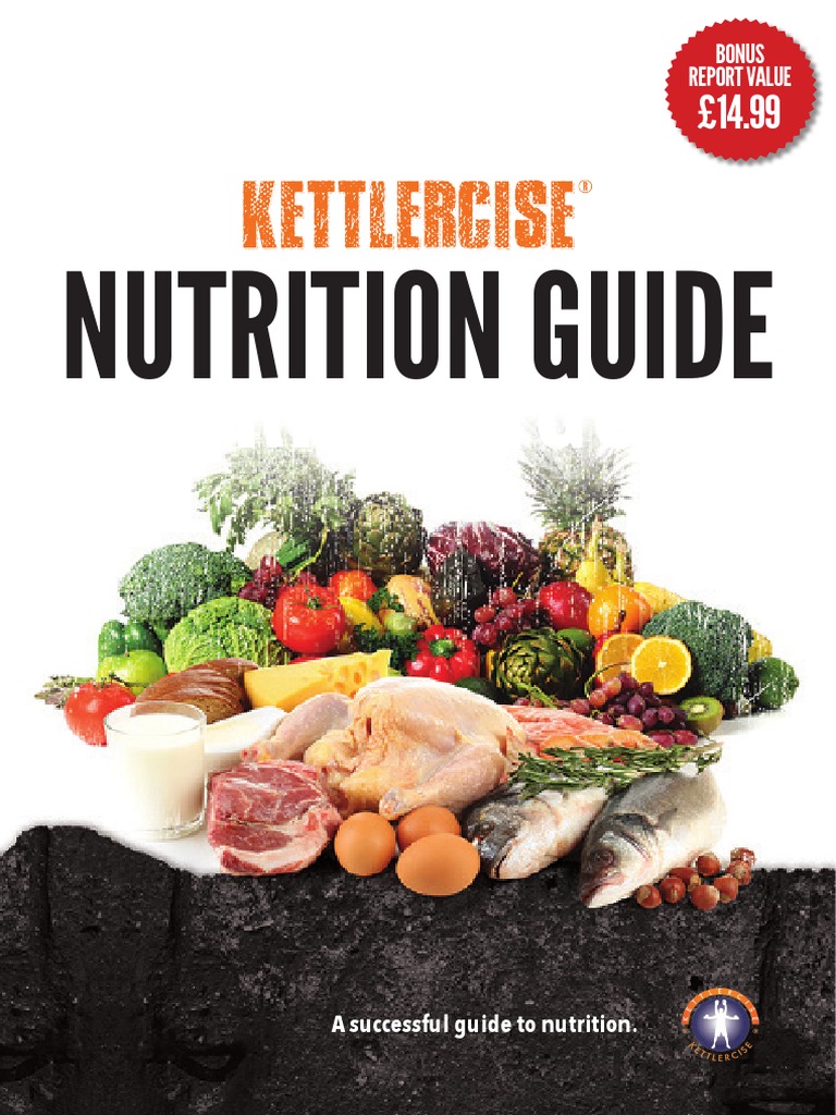 Kettlercise Nutritonal Guide | PDF | Low Carbohydrate Diet | Dieting