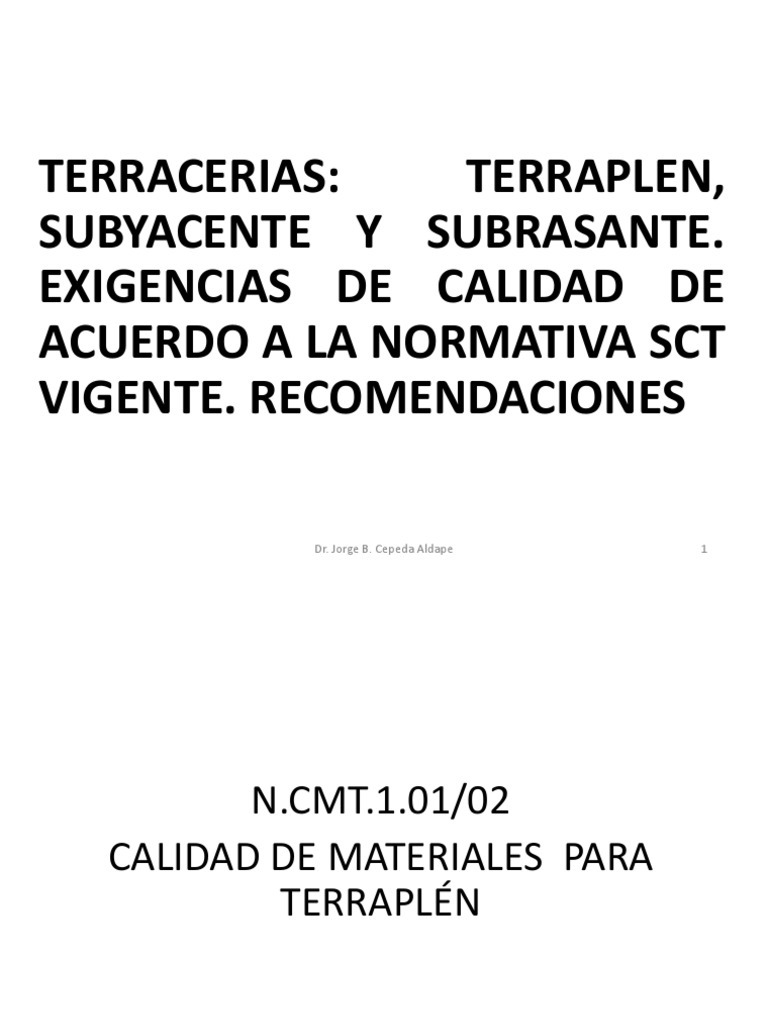 CURSO TERRACERIAS 2015 Tema 02 Terraplen Subyacente Subrasante | PDF | Calidad (comercial ...
