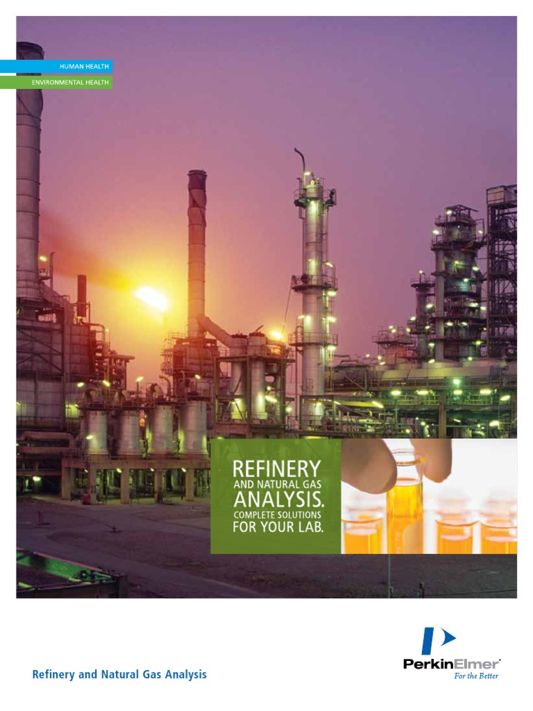 Refinery and Natural Gas Analysis | PDF | Gas Chromatography | Oil Refinery