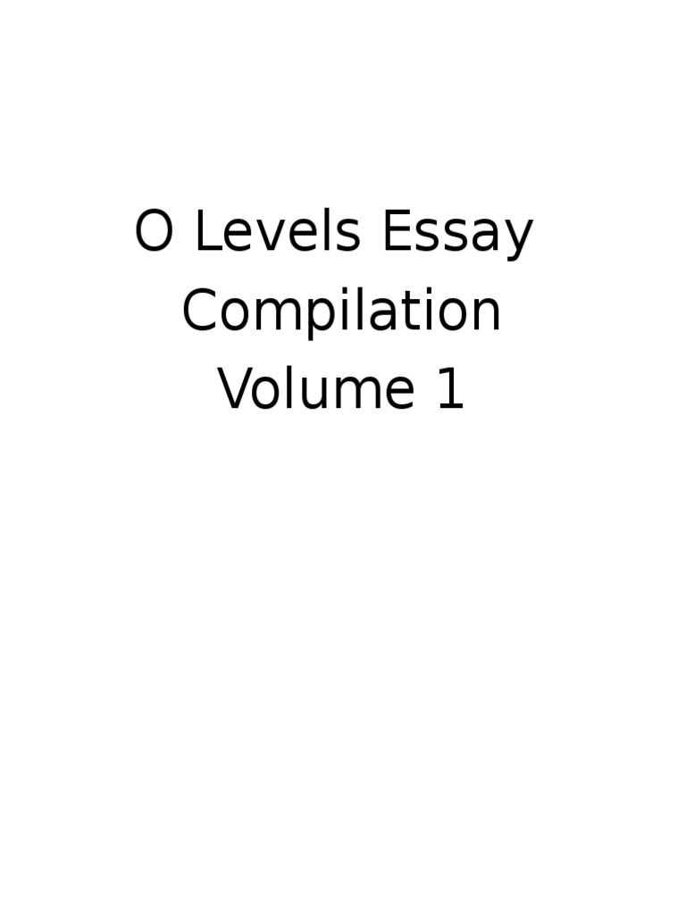 O Levels Essays Compilation 1 | PDF | Foods