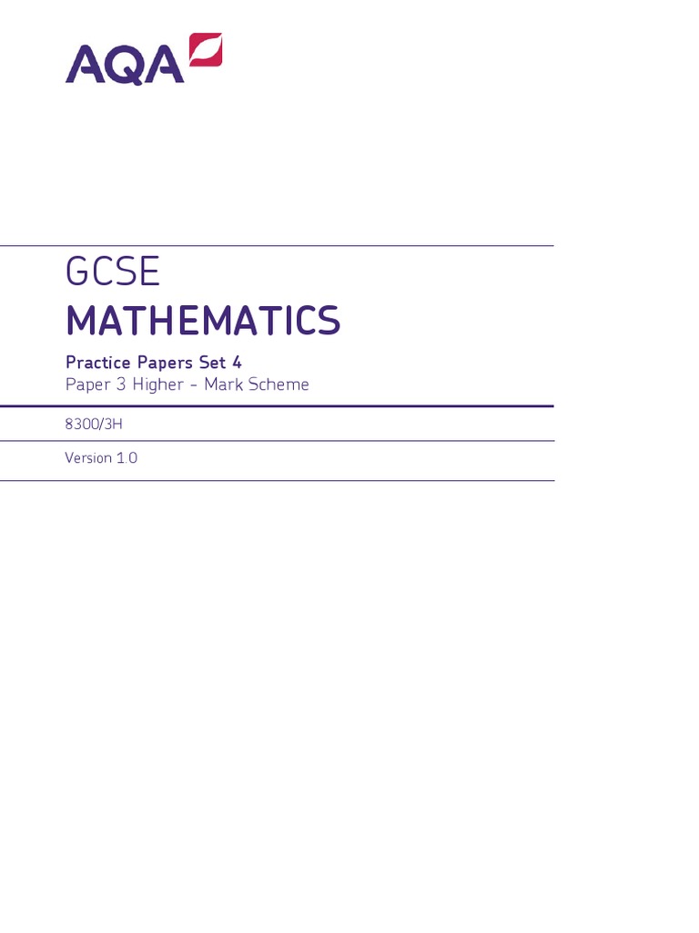 AQA GCSE Mathematics Unit 3H MS Practice Papers Set 4 v1.1 | PDF ...