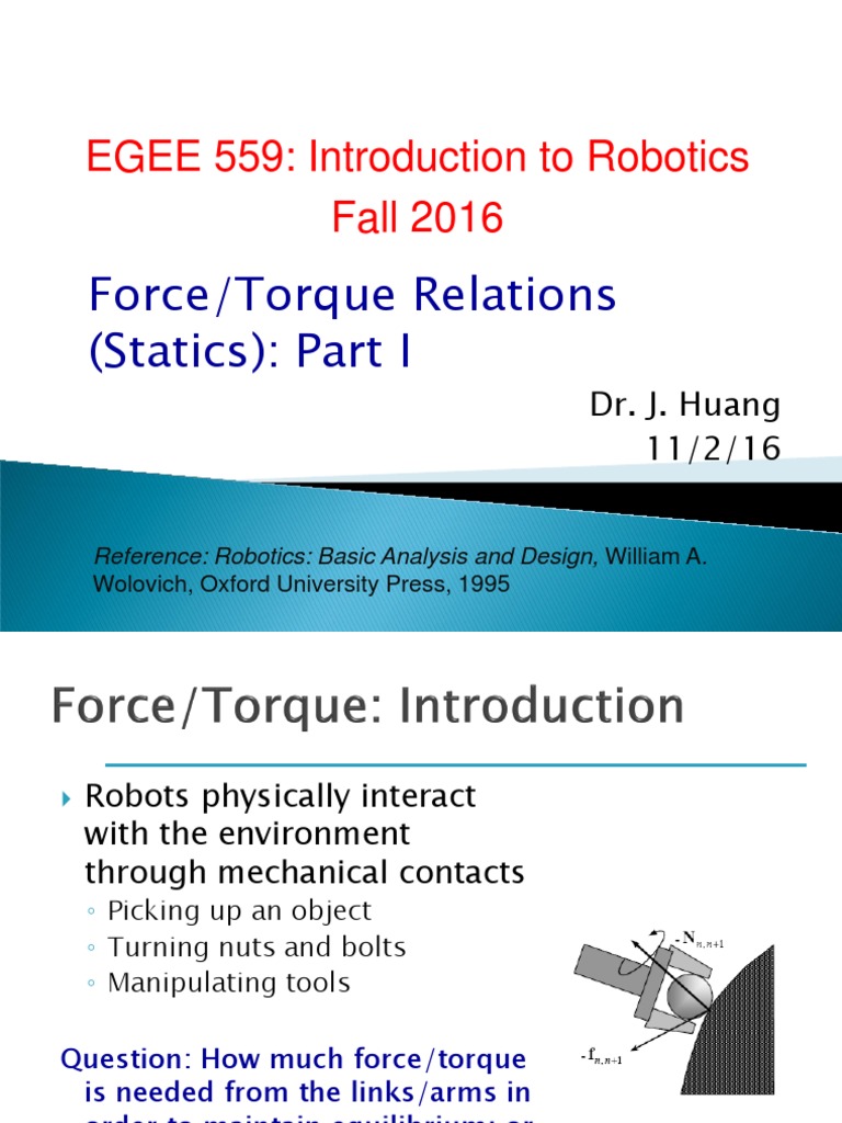 EGEE 559: Introduction To Robotics Fall 2016: Force/Torque Relations (Statics) : Part I | PDF ...