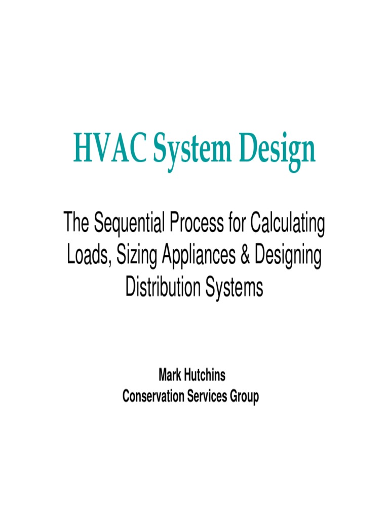 HVAC System Design: The Sequential Process For Calculating Loads ...