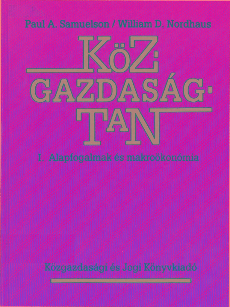 Paul A. Samuelson William D. Nordhaus - Közgazdaságtan - I ...
