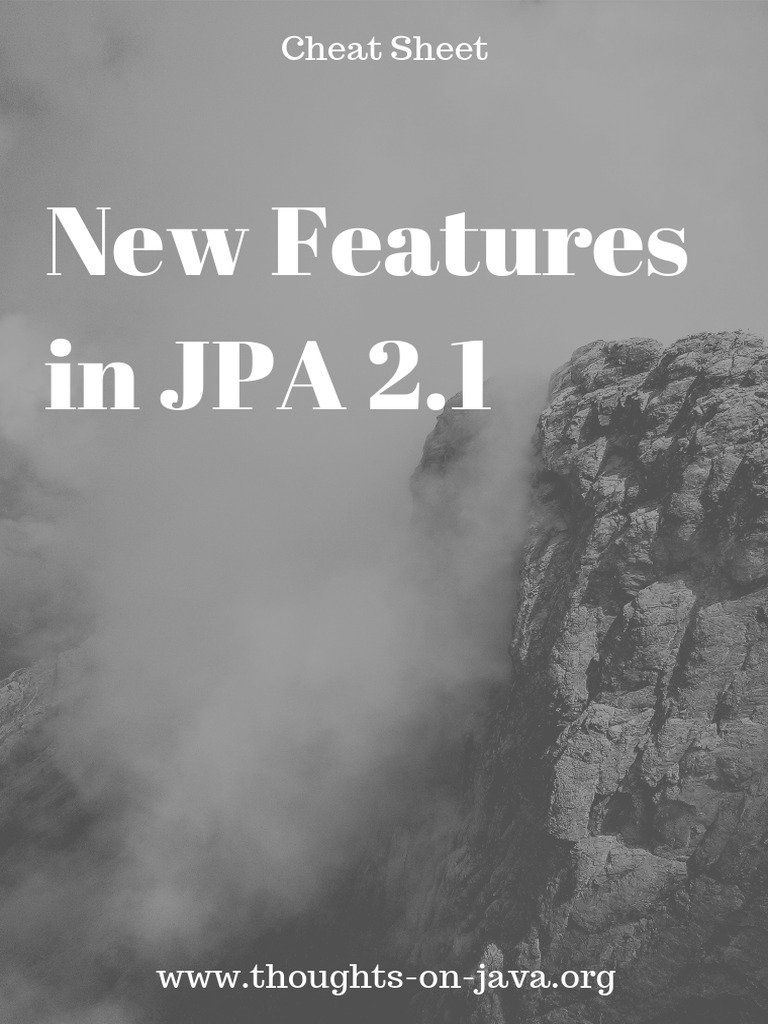 Cheat Sheet - New Features in JPA 2.1 | PDF | Data | Computer Programming