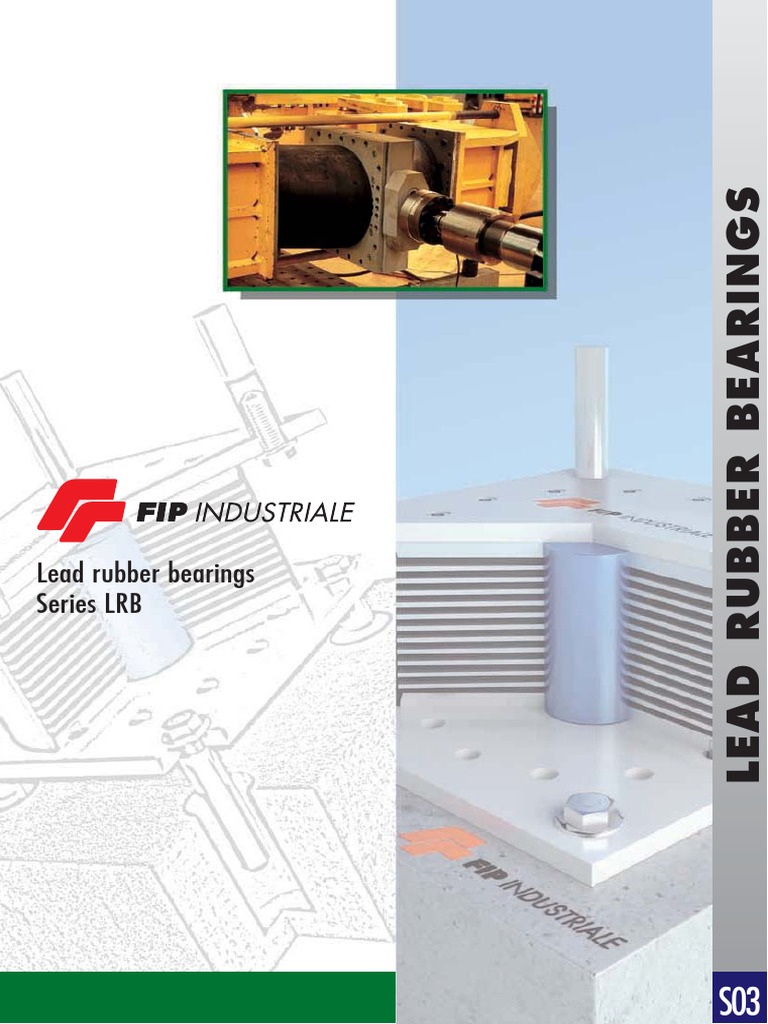 FIP Industriale Lead Rubber Bearings Series LRB | PDF | Hysteresis | Mechanical Engineering