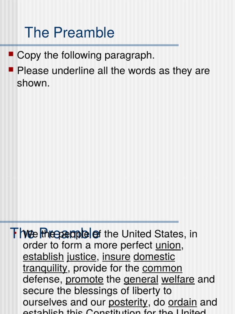 The Preamble: Copy The Following Paragraph. Please Underline All The ...