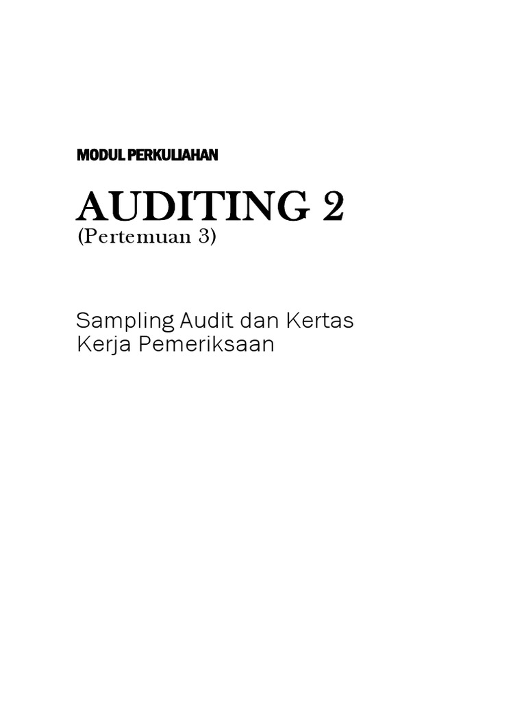 Modul Auditing 2 - Sampling Audit Dan KKP - Pertemuan 3 Ok-1 | PDF
