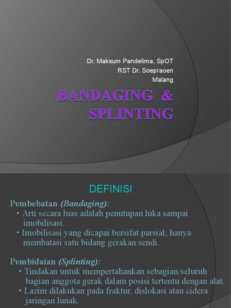 Bandaging & Splinting | PDF | Sains & Matematika