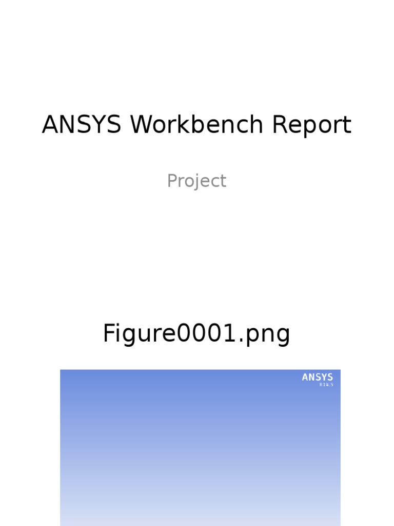ANSYS Workbench Report | PDF