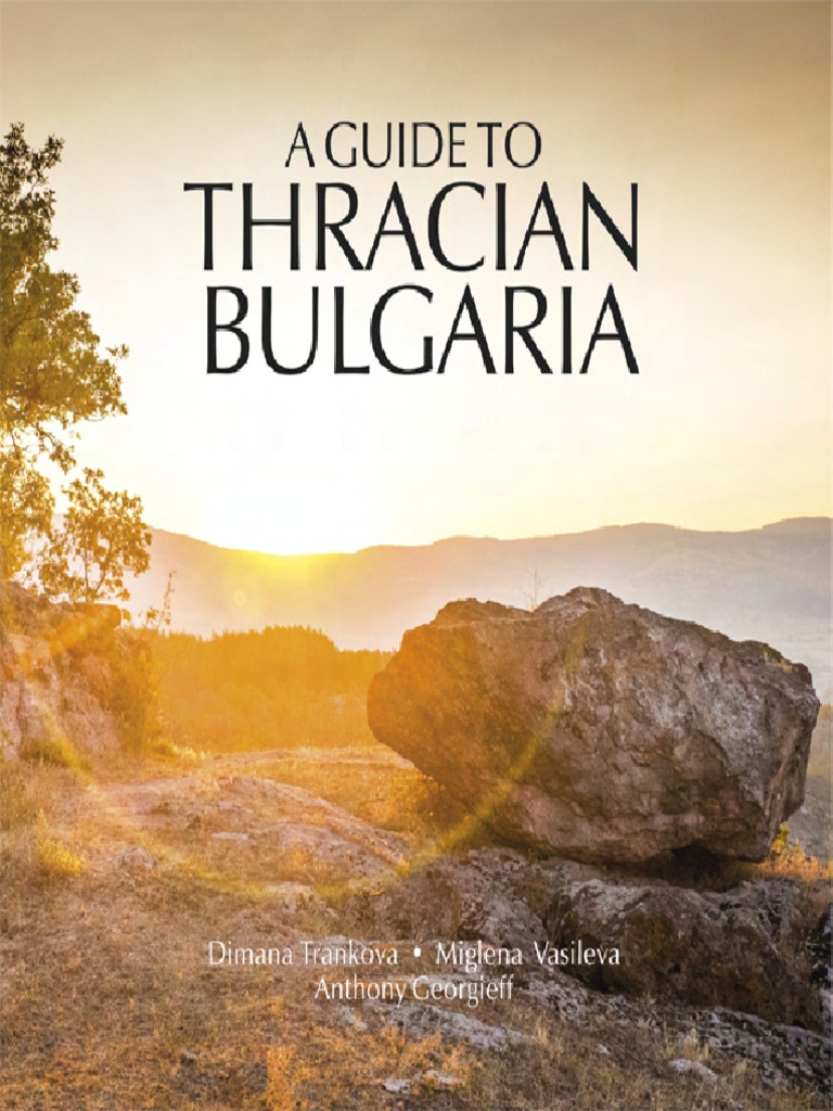 A Guide To Thracian Bulgaria-2015 PDF | PDF