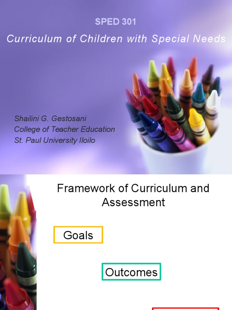 Curriculum of Children With Special Needs: SPED 301 | PDF | Curriculum ...