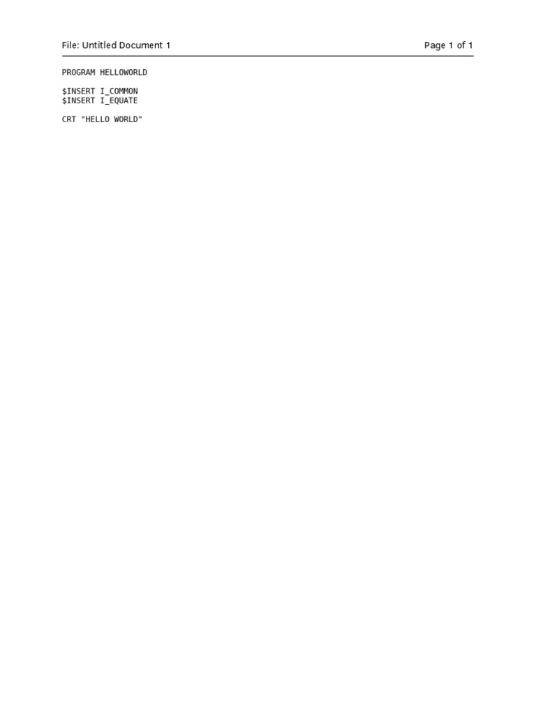 File: Untitled Document 1 Page 1 of 1: Program Helloworld $insert I - Common $insert I - Equate ...