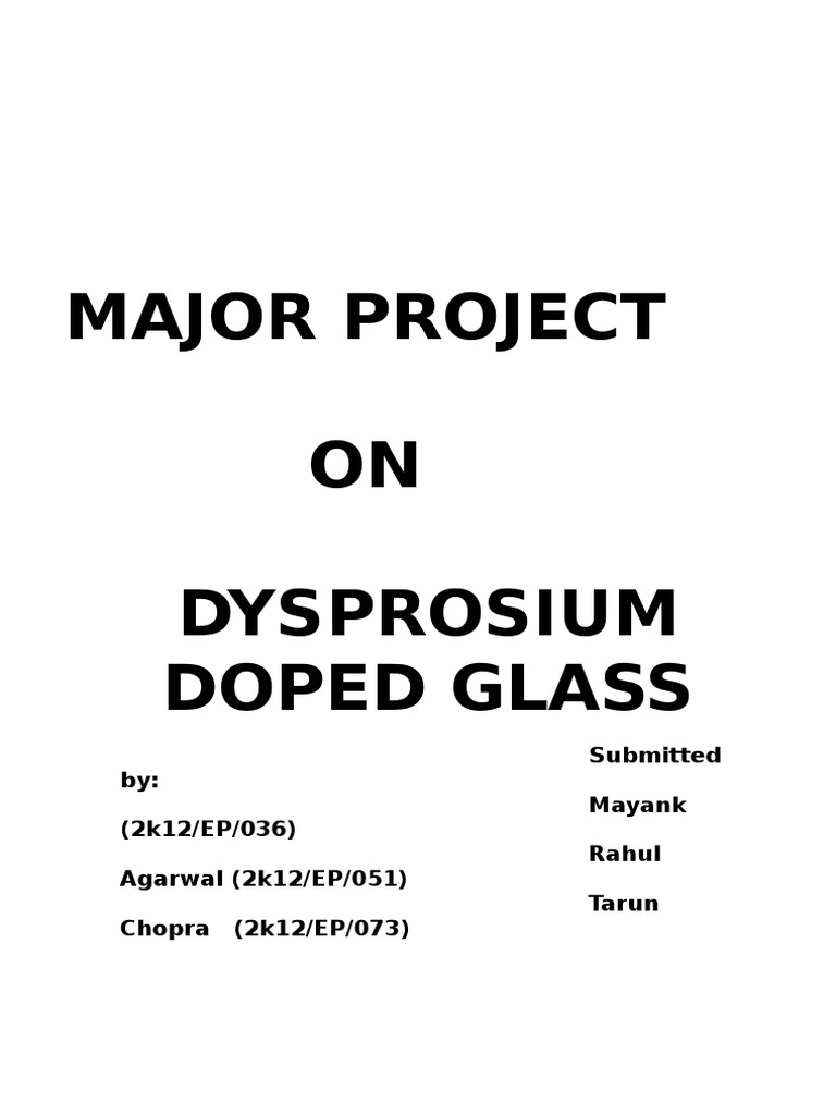 Major Project on Dysprosium Doped Glass: An Investigation into the Use ...