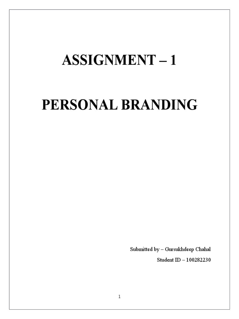 Assignment - 1 Personal Branding: Submitted by - Gursukhdeep Chahal ...