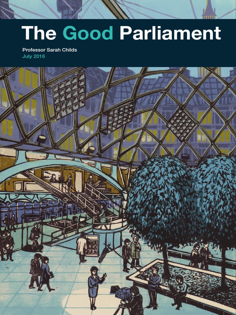 20 Jul Prof Sarah Childs The Good Parliament Report | PDF | House Of ...