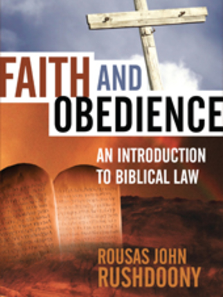Faith and Obedience | Covenant Theology | Justification (Theology)