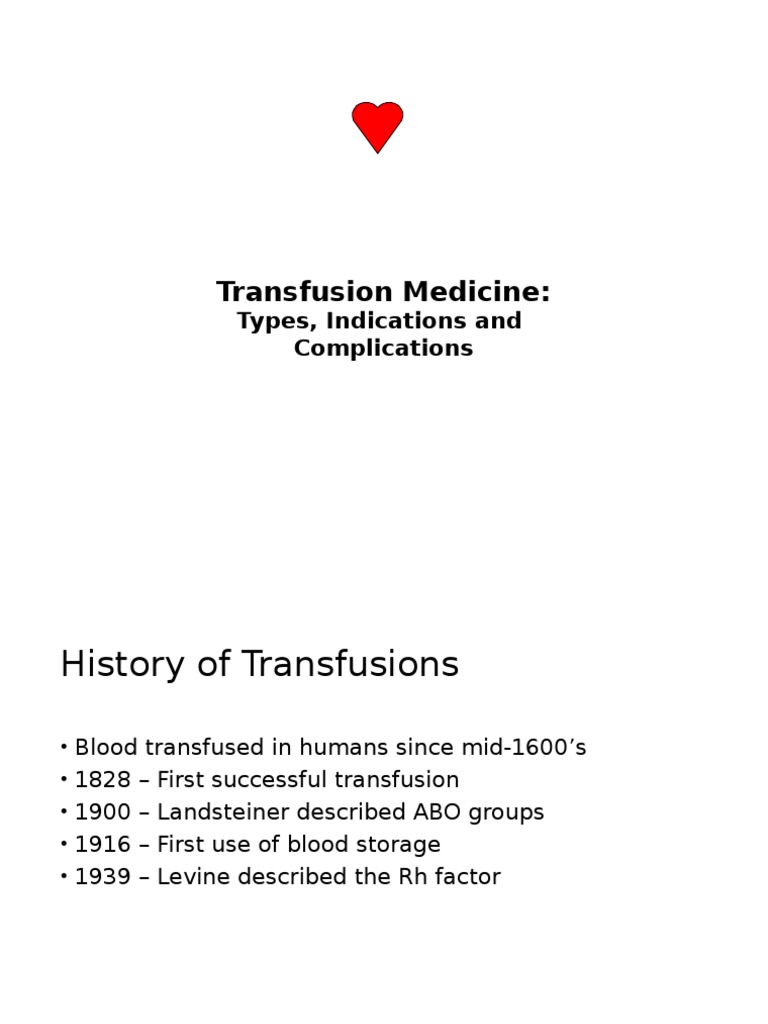 Transfusion Medicine:: Types, Indications and Complications | PDF ...