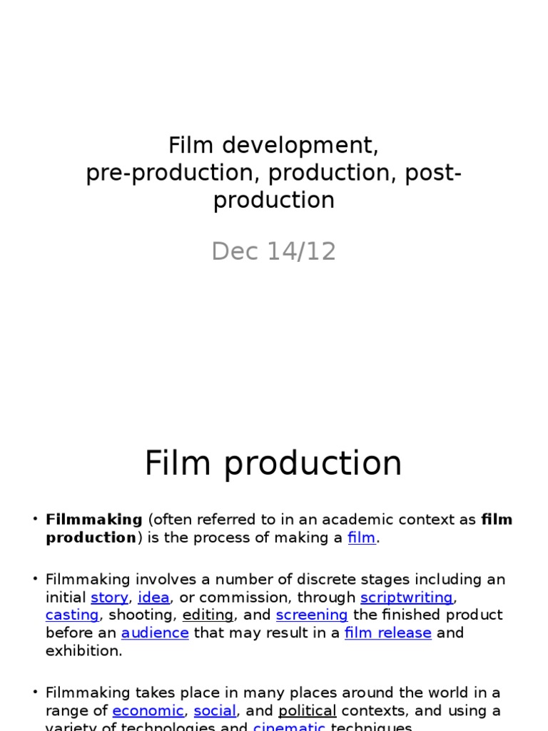 Film Development, Pre-Production, Production, Post-Production | PDF ...