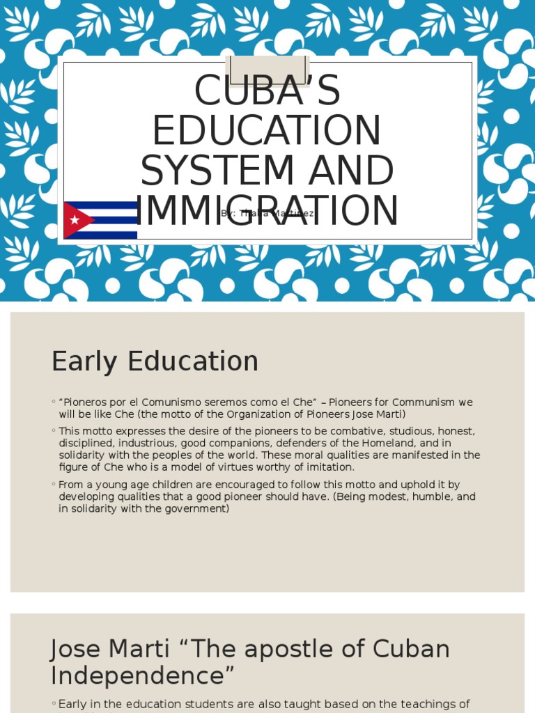 Cuba'S Education System and Immigration: By: Thalia Martinez | PDF ...