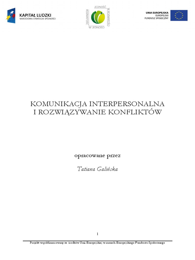 Komunikacja Interpersonalna I Rozwiazywanie Konfliktow - Oprac. Tatiana ... Komunikacja Interpersonalna I Rozwiazywanie Konfliktow - Oprac. Tatiana ...