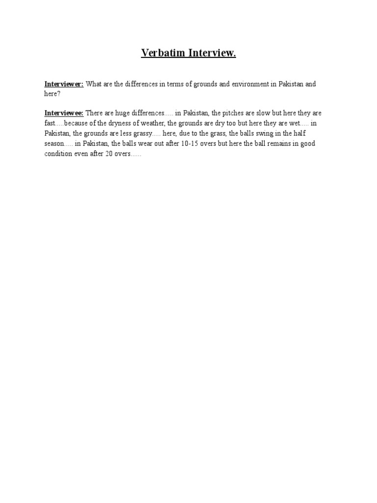 Verbatim Interview.: Interviewer: What Are The Differences in Terms of ...