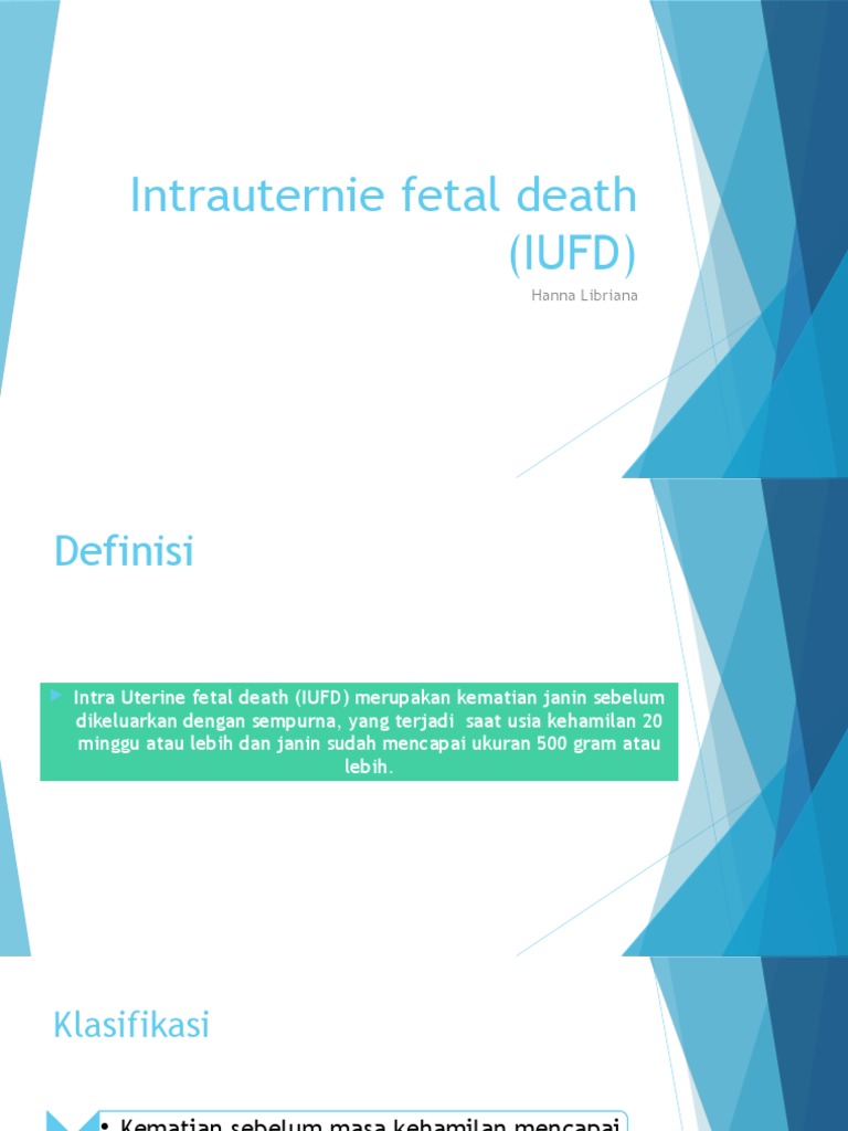 IUFD Intra Uterin Fetal Death | PDF
