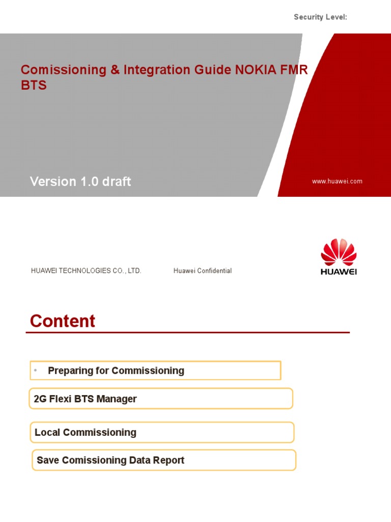 Commissioning Guide for Nokia FMR BTS Using Huawei 2G Flexi BTS Site ...