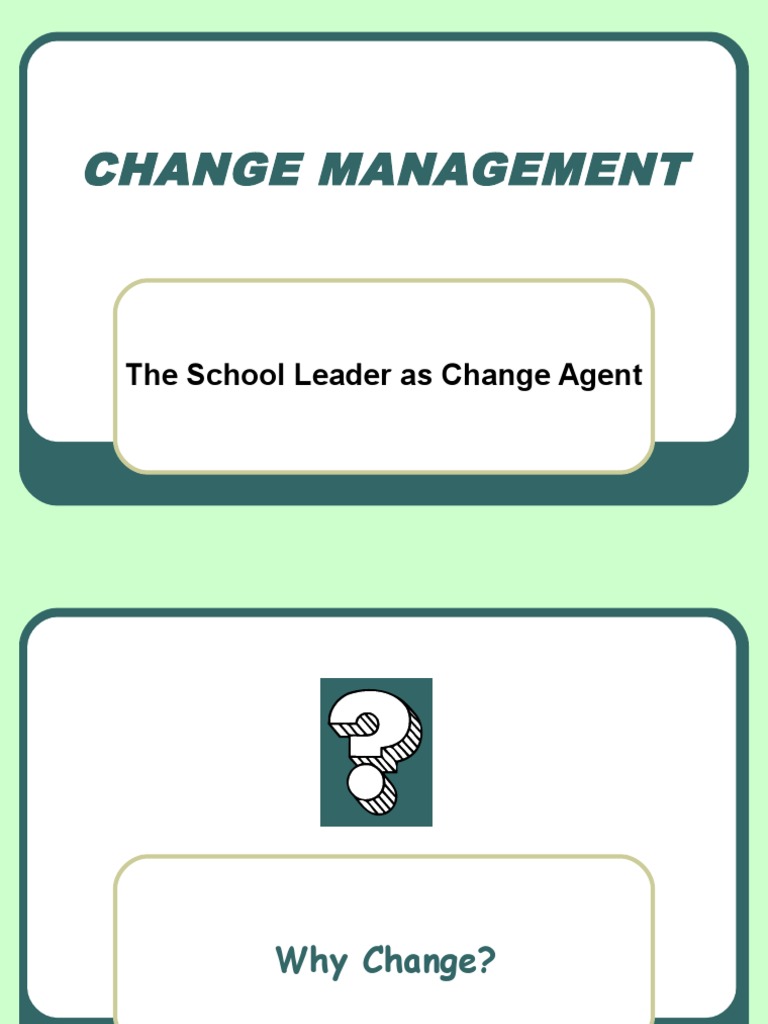 Change Management: The School Leader As Change Agent | PDF | Consensus ...