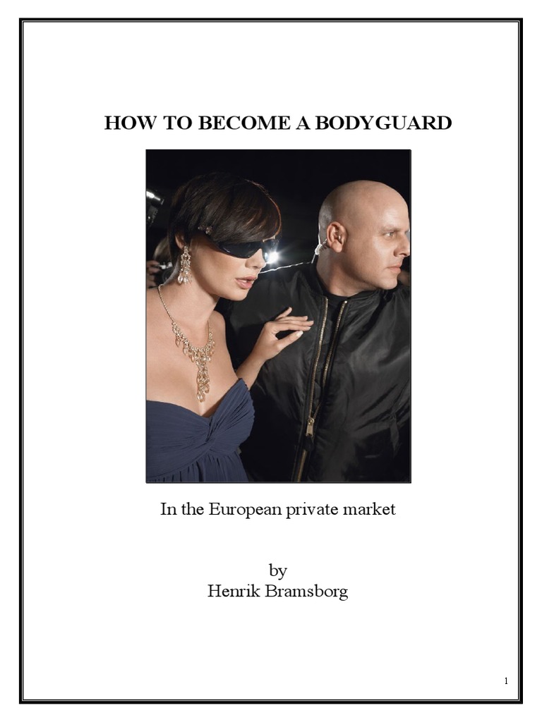 Bodyguard Career Guide and Insights | PDF | Bodyguard | Police
