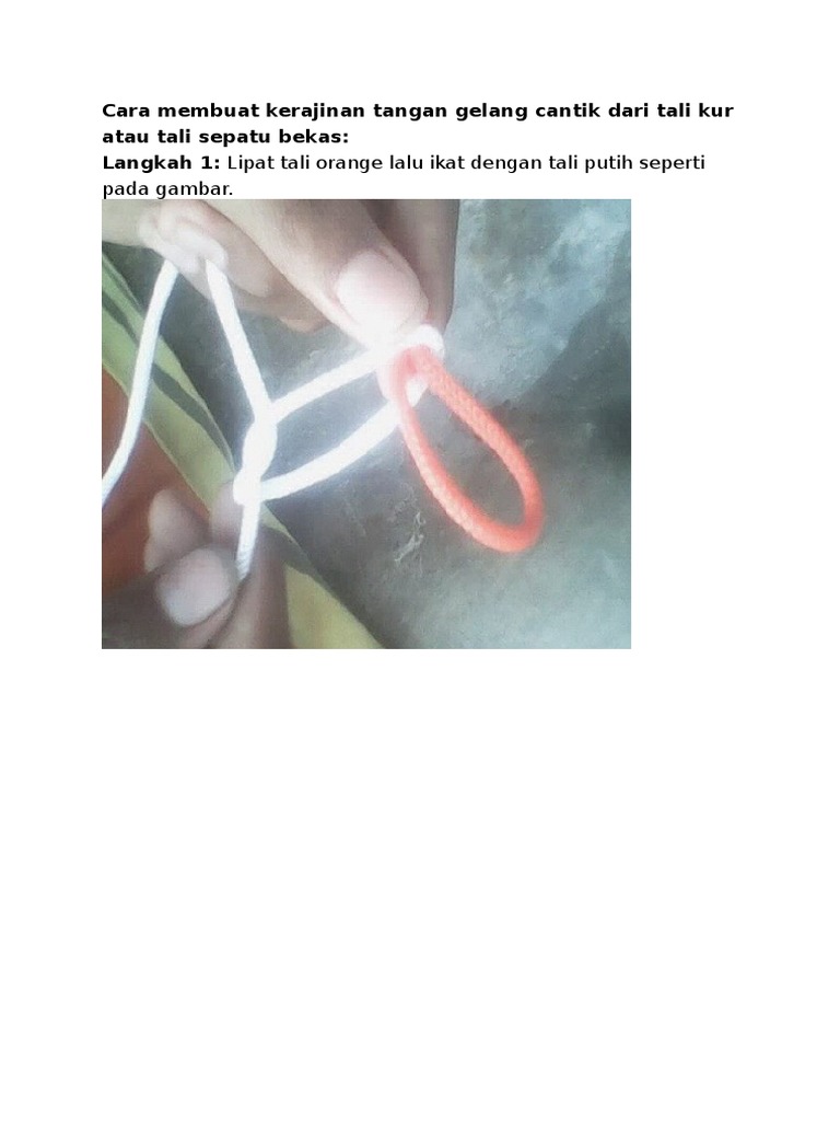 Cara Membuat Kerajinan Tangan Gelang Cantik Dari Tali Kur Atau Tali ...