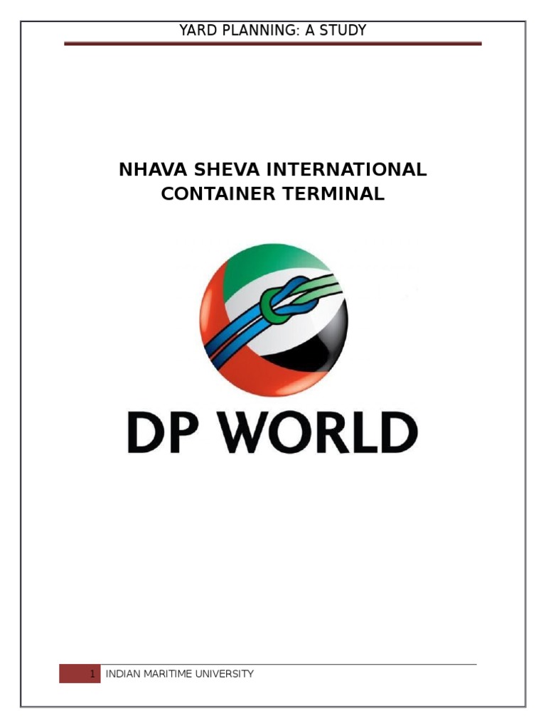 Nhava Sheva International Container Terminal: Yard Planning: A Study ...
