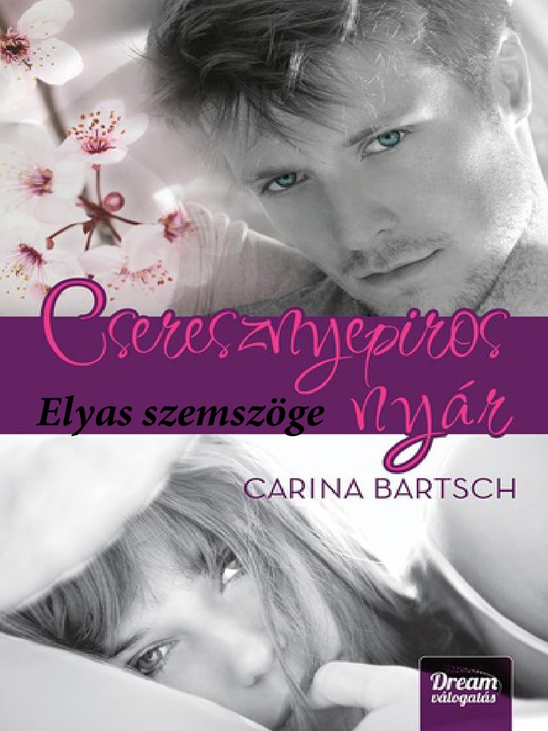 Carina Bartsch - Cseresznyepiros Nyár 0 - Elyas Szemszöge | PDF