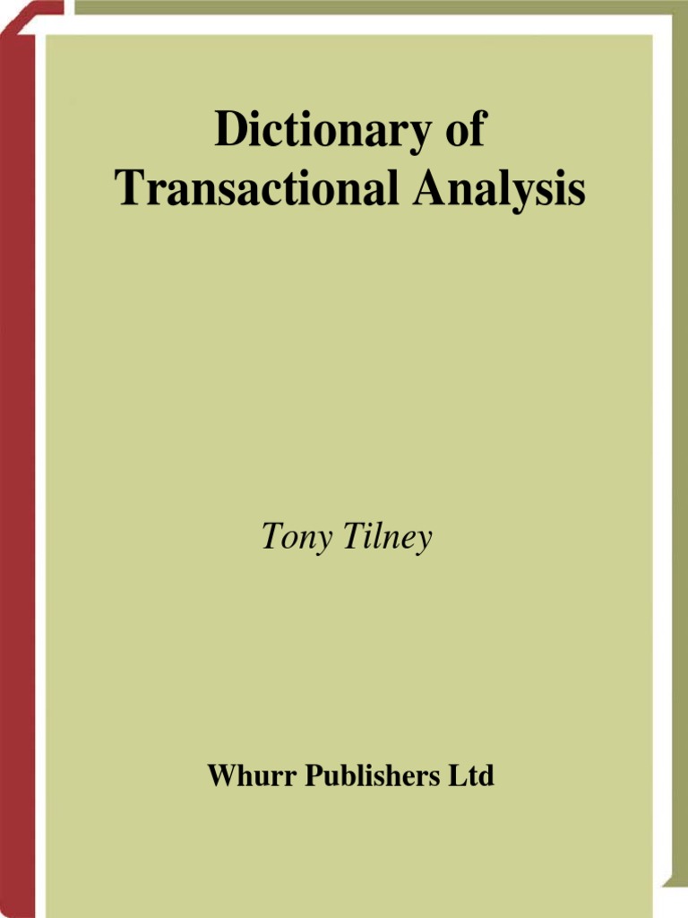 Tony Tilney-Dictionary of Transactional Analysis PDF | PDF ...