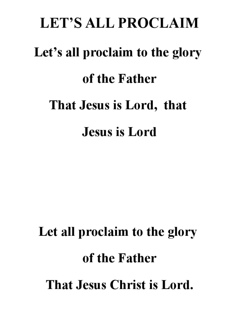 Let'S All Proclaim: Let's All Proclaim To The Glory of The Father That ...