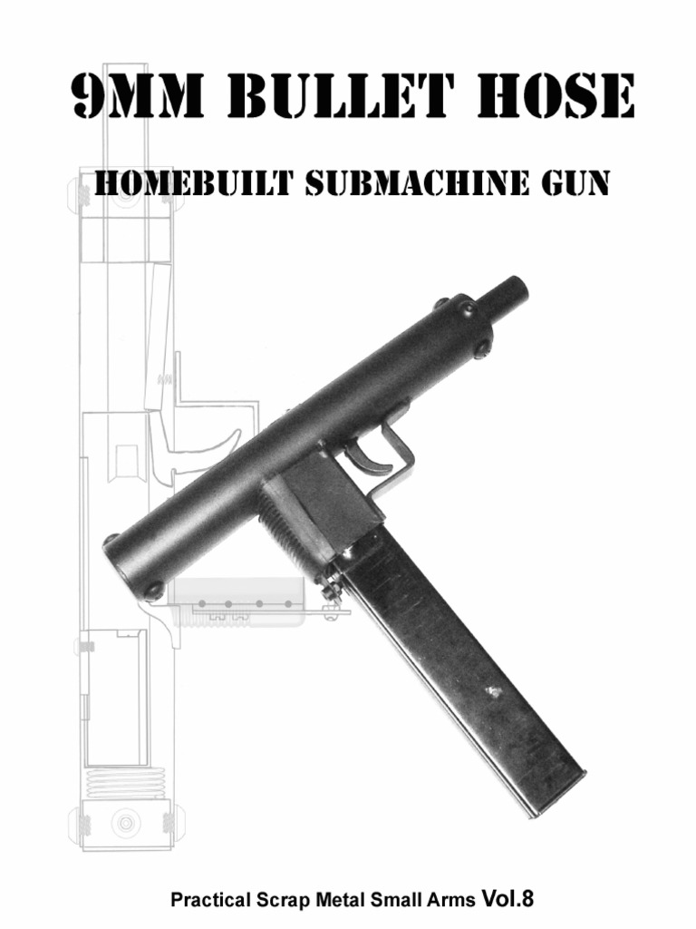 9mm Bullet Hose (Practical Scrap Metal Small Arms Vol.8) | PDF | Drill ...