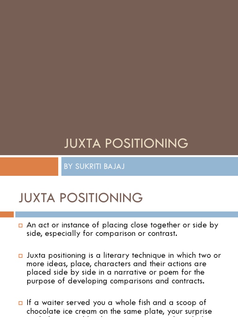 Juxta Positioning: by Sukriti Bajaj | PDF