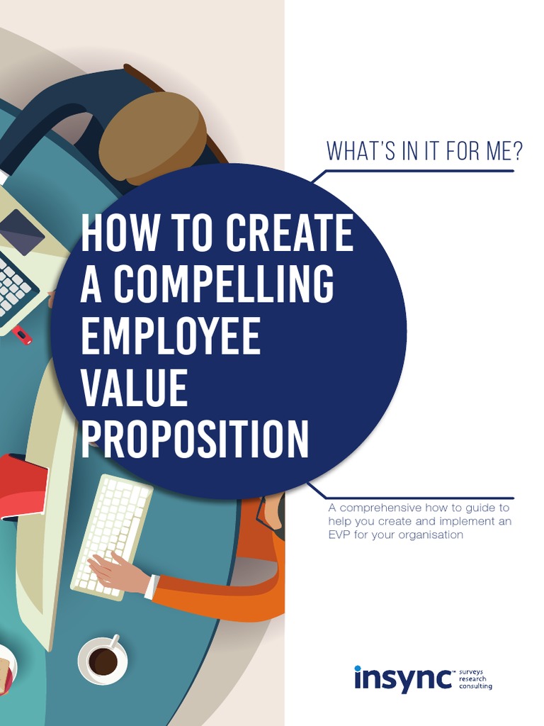 How To Create A Compelling EVP | PDF | Employee Retention | Recruitment
