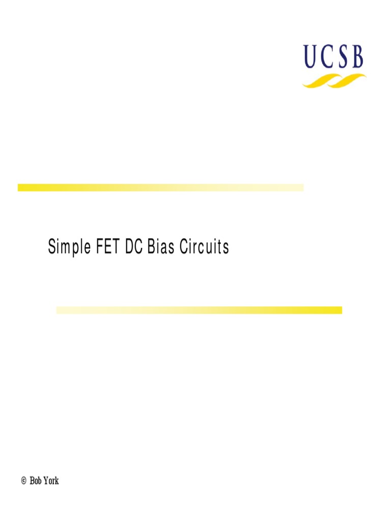 Simple FET DC Bias Circuits: © Bob York | PDF | Field Effect Transistor ...