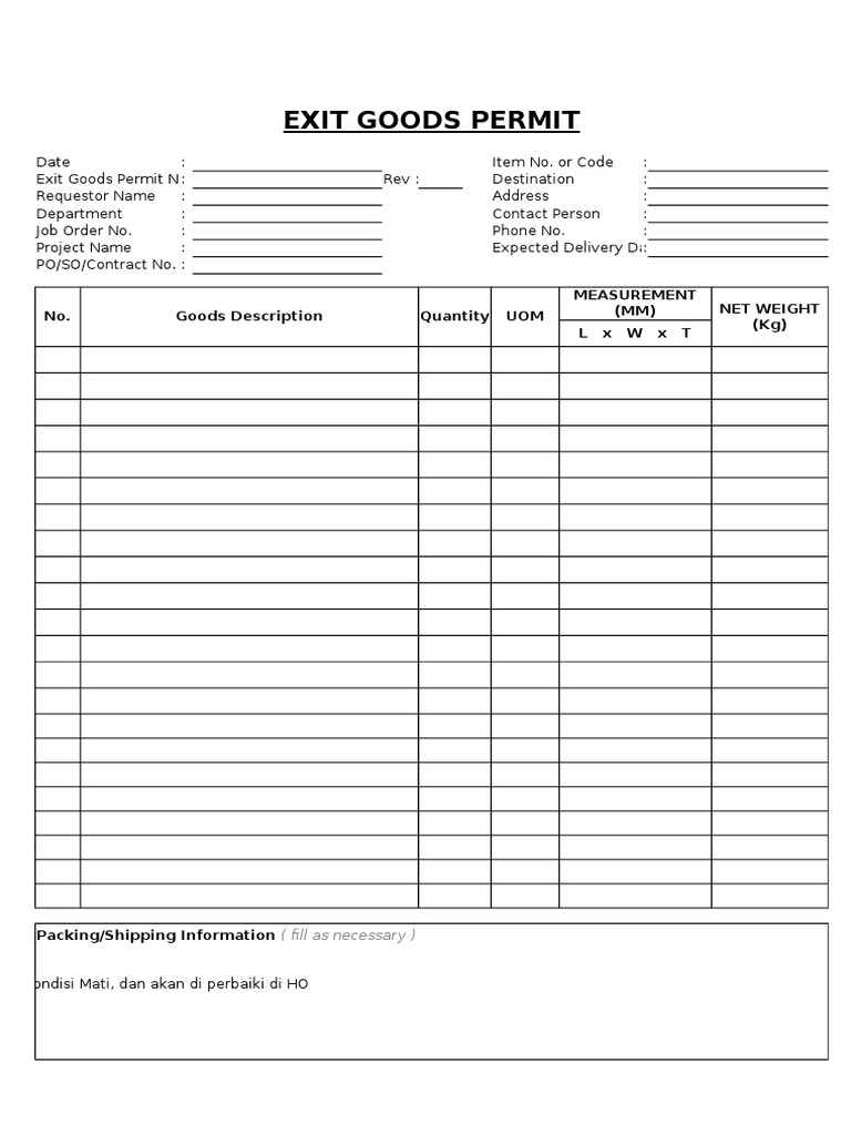 Exit Goods Permit: No. Goods Description Quantity UOM L X W X T ...