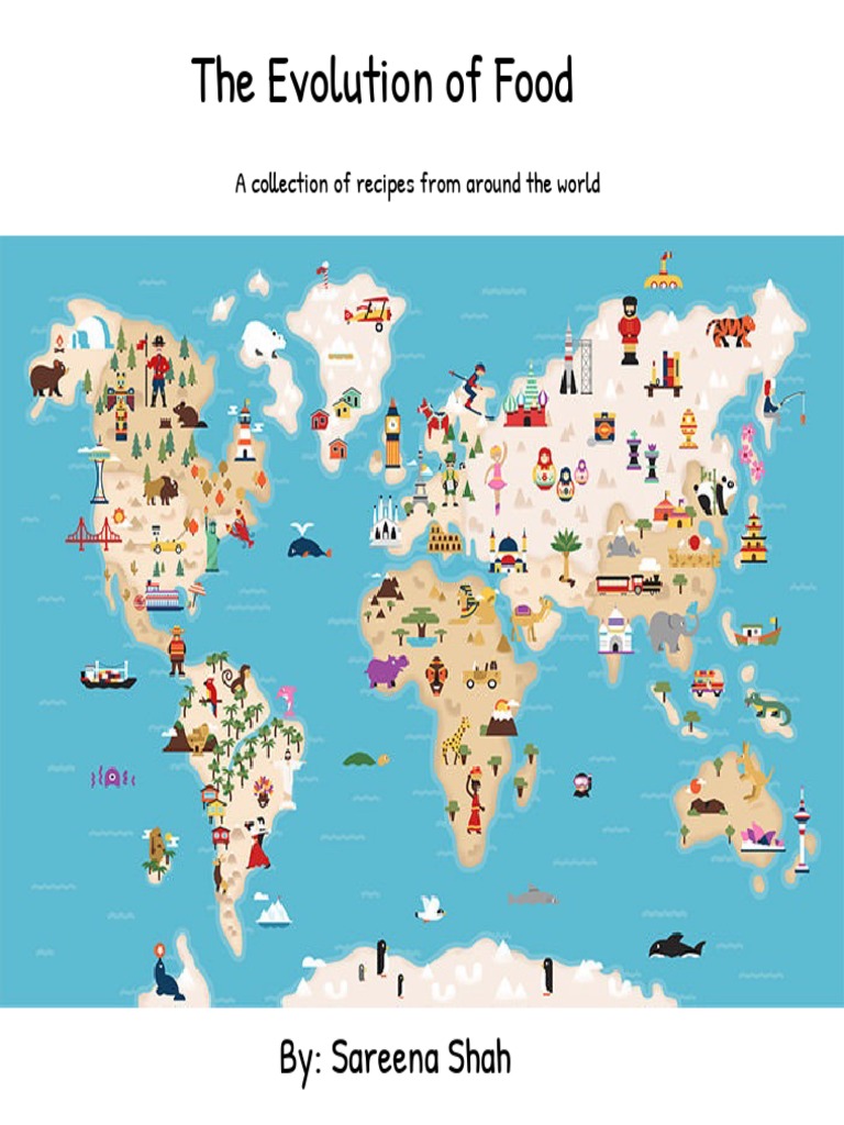 The Evolution of Food Around The World | PDF | Tomato Sauce | Indian ...