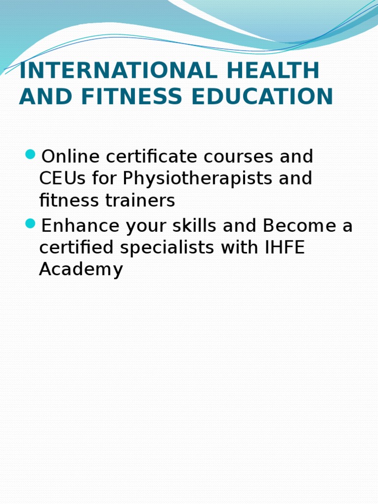 Ihfe Academy | PDF | Personal Trainer | Physical Therapy