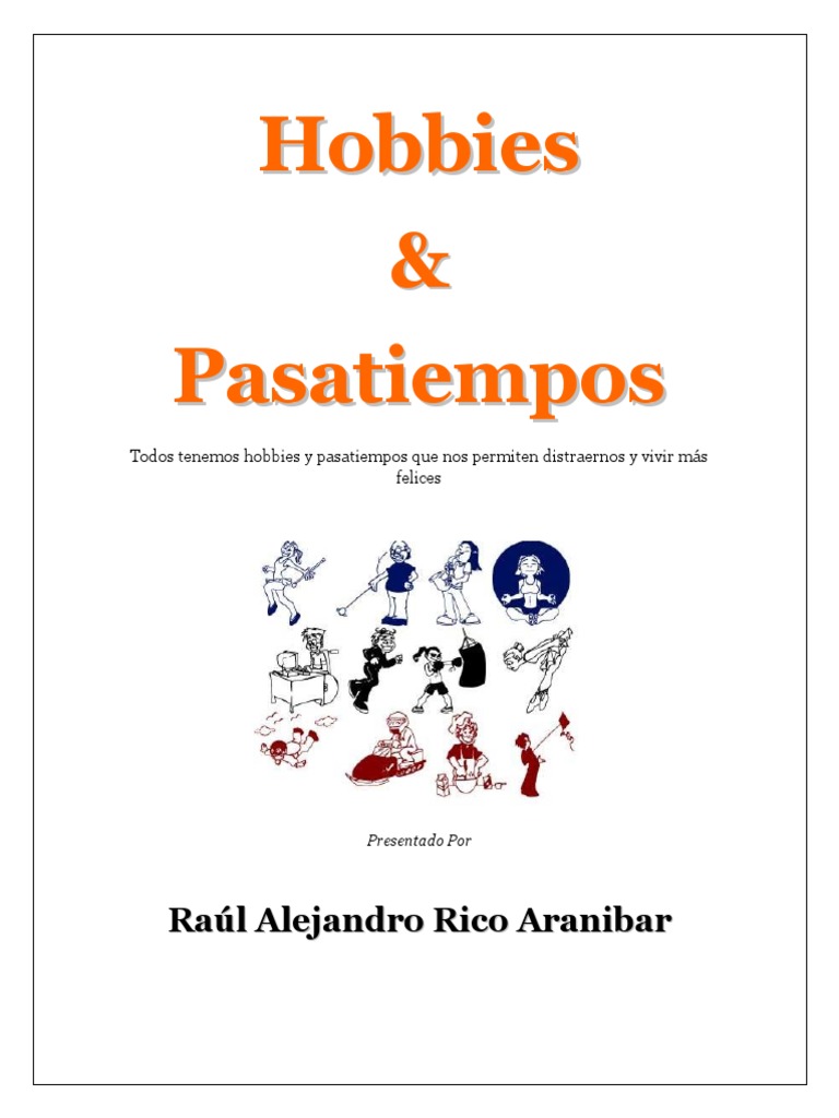Pasatiempos y hobbies: Definición y ejemplos | PDF | Deportes | Aprendizaje