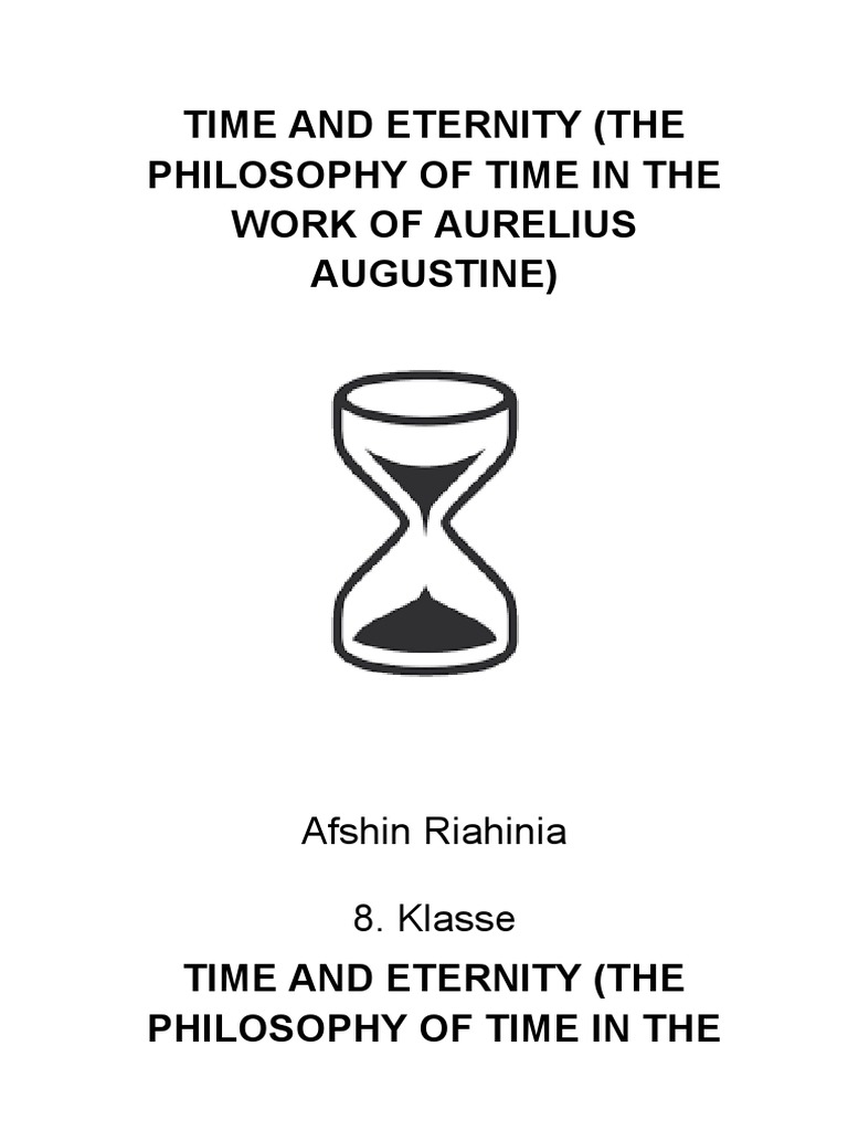 Time and Eternity (The Philosophy of Time in The Work of Aurelius ...