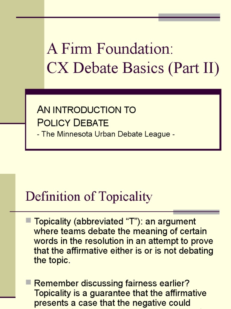 A Firm Foundation: CX Debate Basics (Part II) : N Introduction To Olicy ...