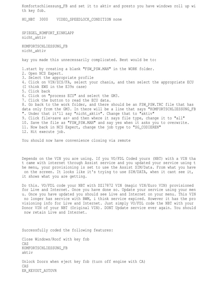 Configuring Comfort Access and Other Vehicle Settings through Coding Adjustments to the FSW_PSW ...