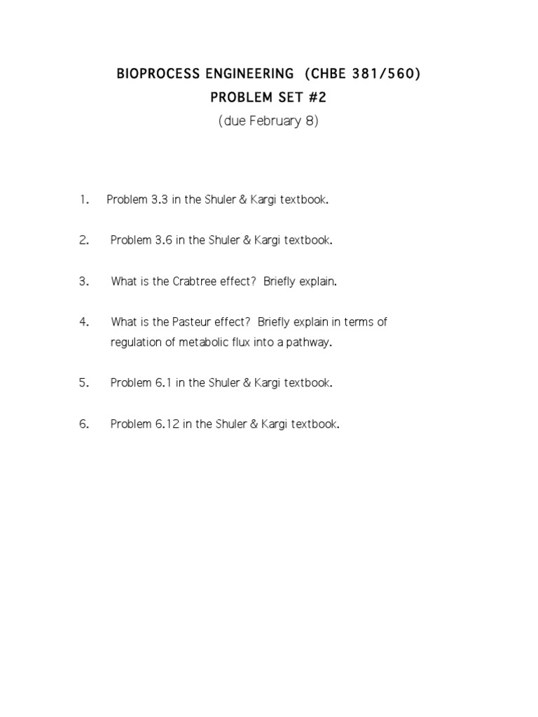 Bioprocess Engineering (Chbe 381/560) Problem Set #2 (Due February 8) | PDF