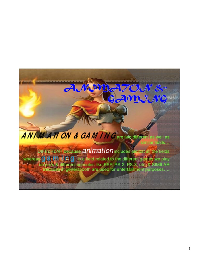 Animation and Gaming Industry Overview | PDF | Video Games | Animation