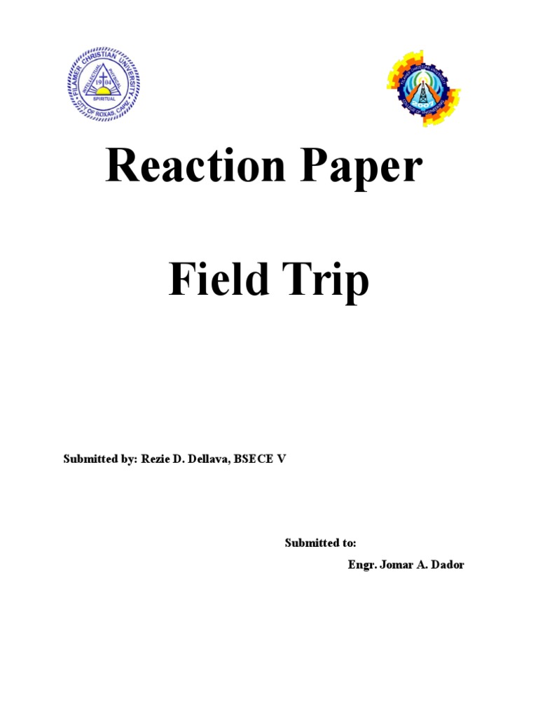 Reaction Paper Field Trip | Download Free PDF | Entertainment (General ...