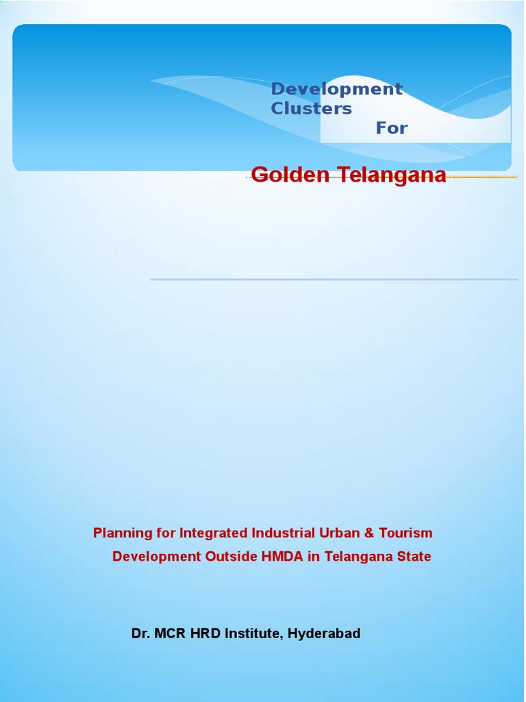 Development Clusters For Telangana: Planning For Integrated Industrial ...